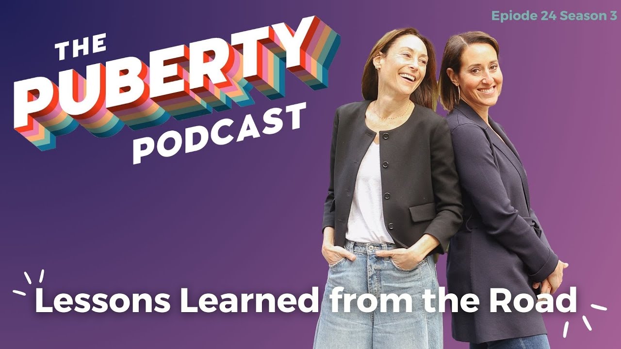 Lessons Learned from the Road│The Puberty Podcast - YouTube