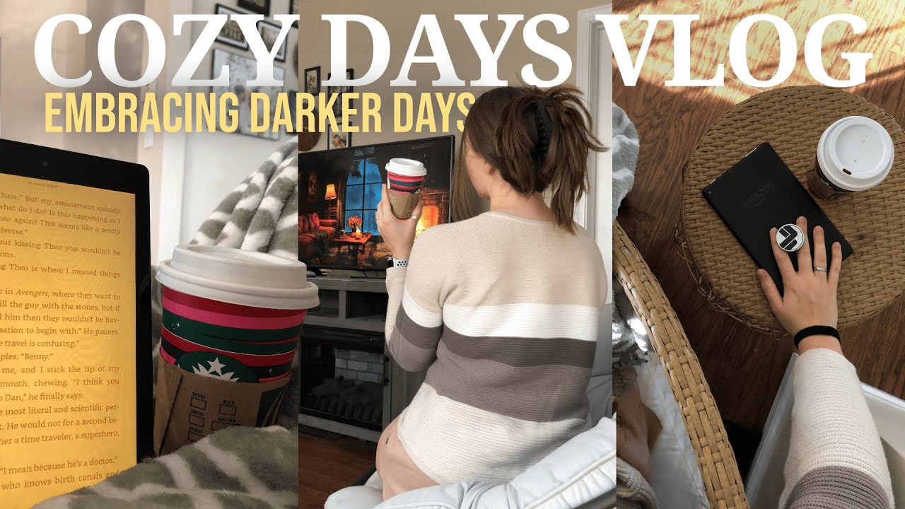 Embracing DARKER DAYS | COZY Vlog, Romanticizing COLDER days - YouTube