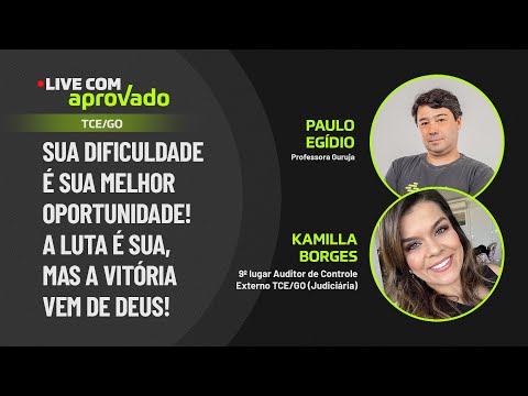 Live com Aprovada - Kamilla Borges - 9º lugar Auditor de Controle Externo TCE/GO (Judiciária)