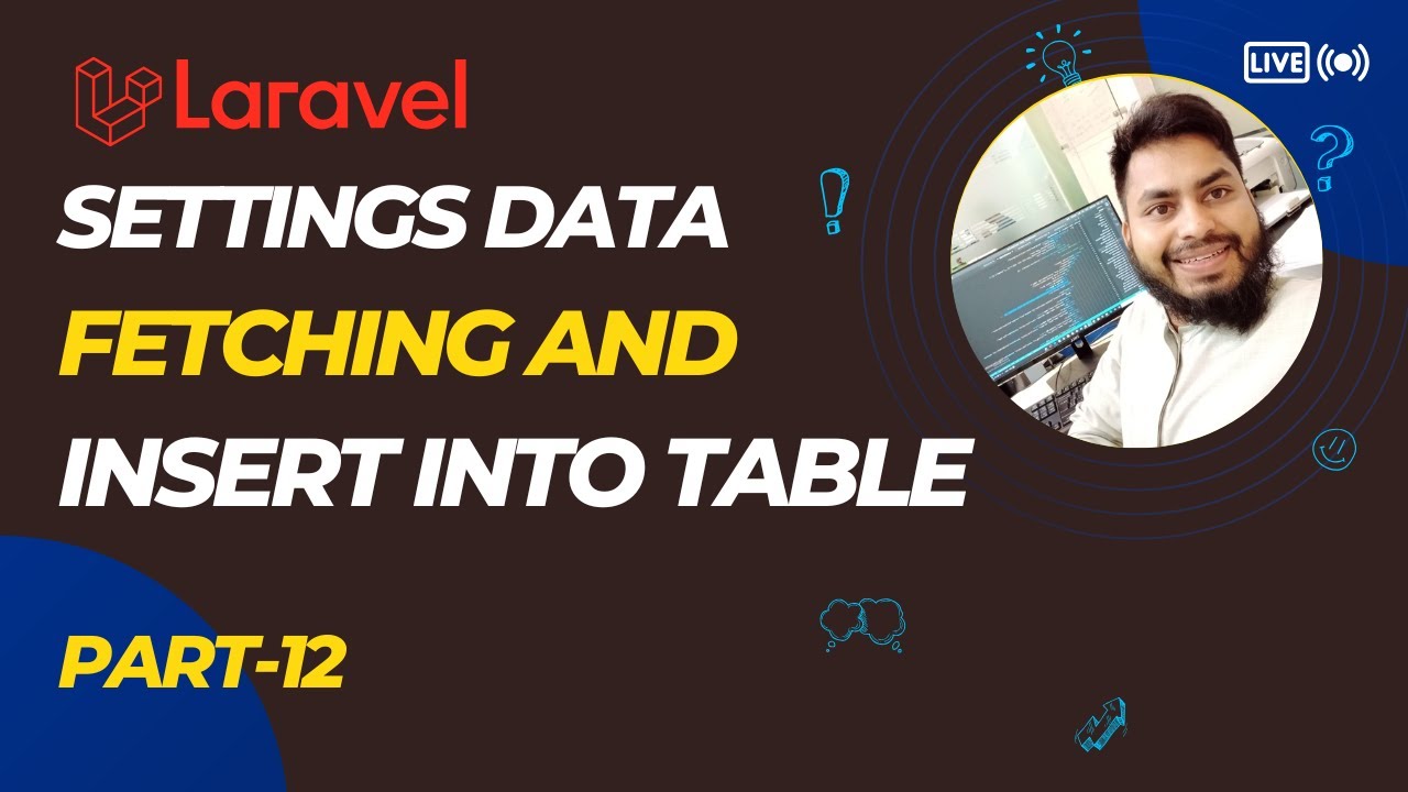 Fetch & Insert Setting Data in Database | Laravel E-commerce Bangla ...