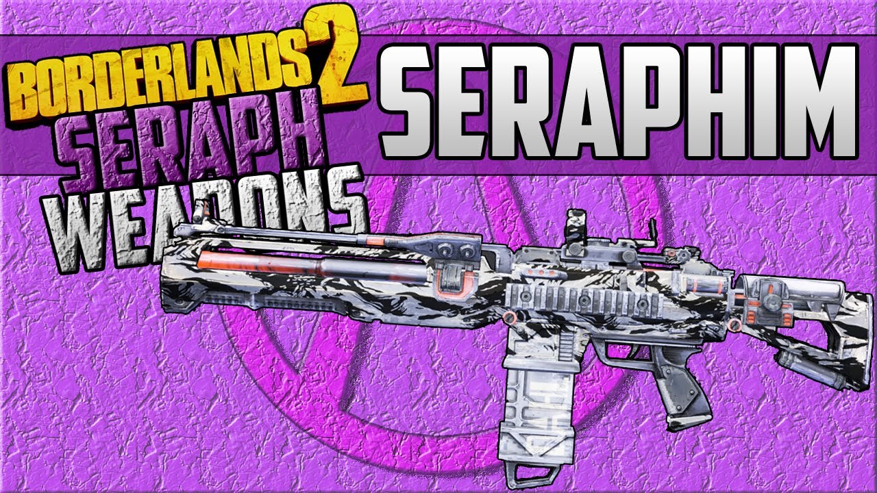 Borderlands 2 Seraphim Seraph Weapon [German|HD] - YouTube