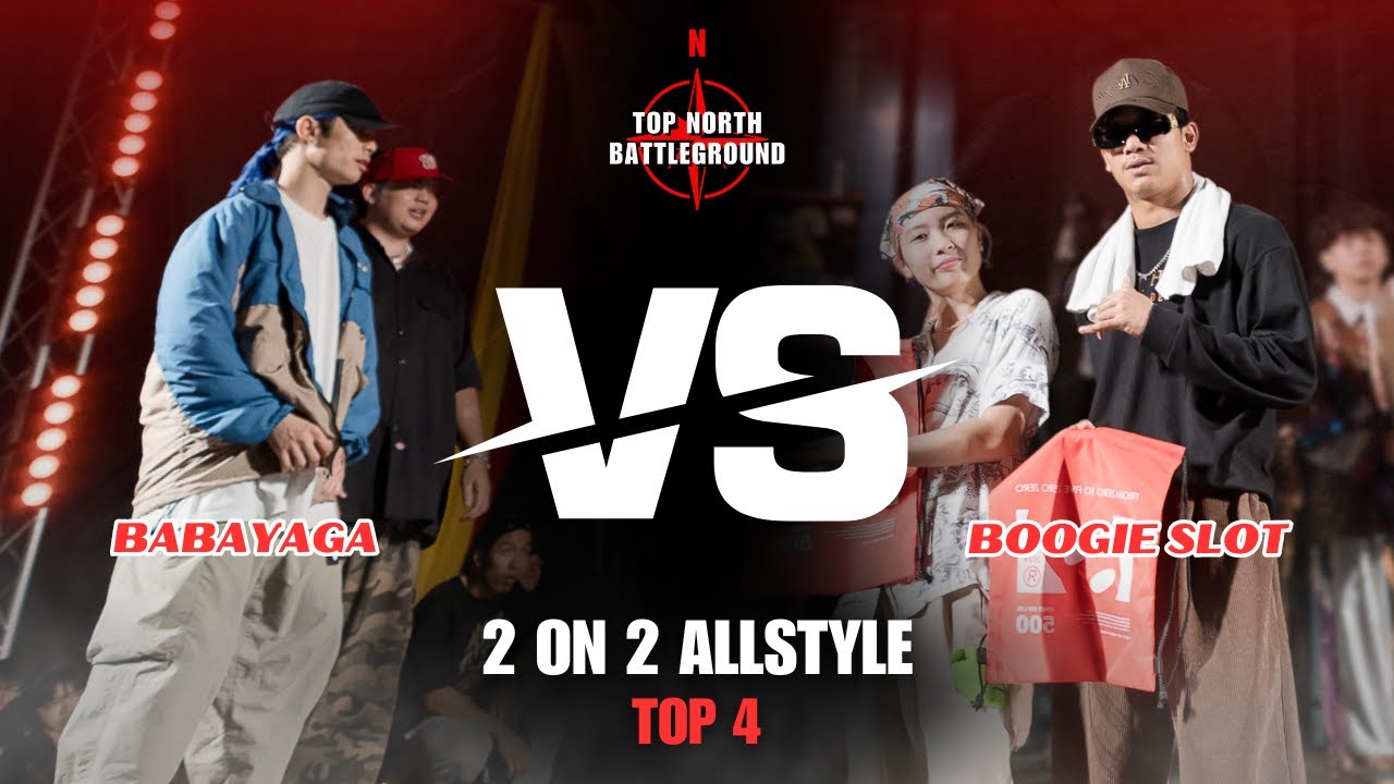 "BABAYAGA VS Boogie slot" 2 on 2 Allstyle Battle Open Age | Top North ...