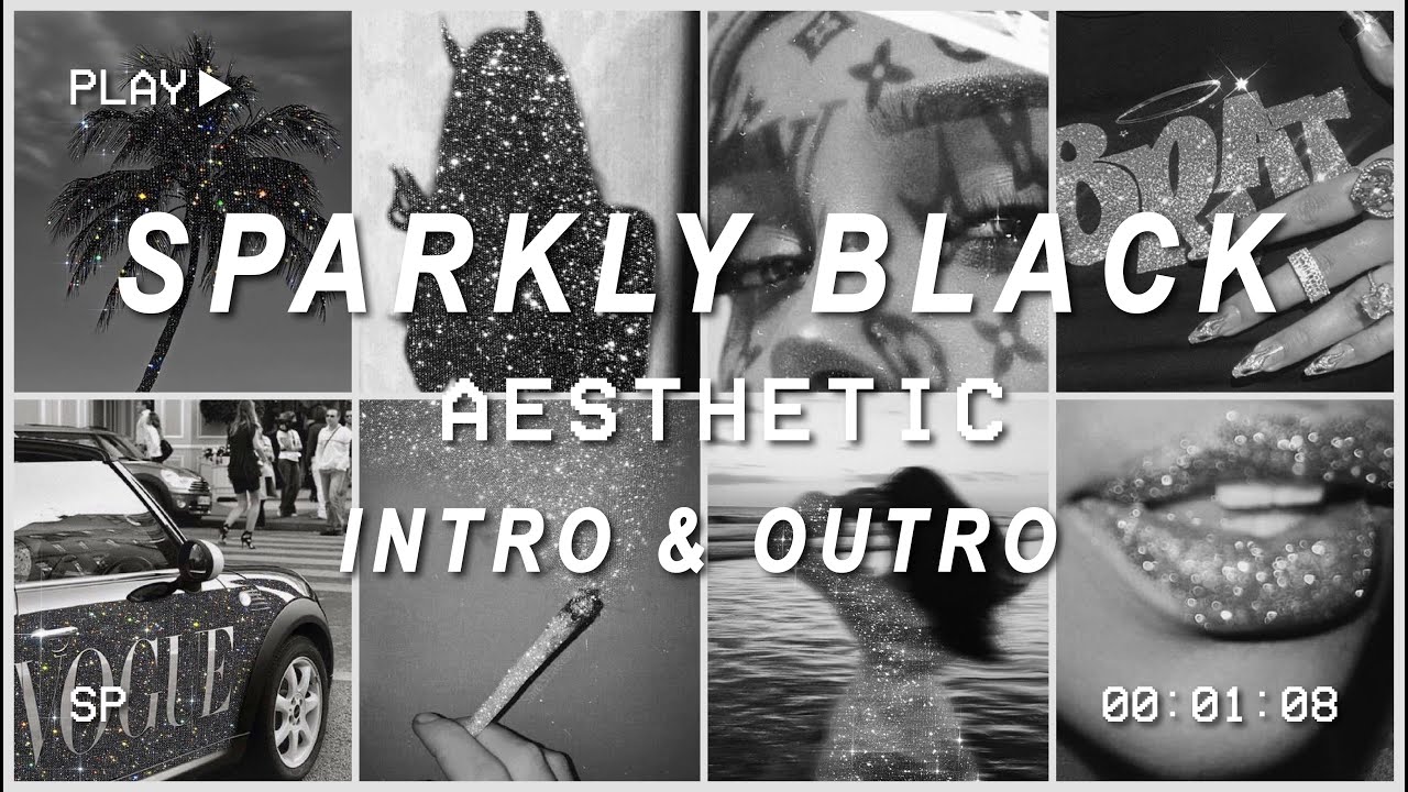 Sparkly Black Aesthetic Intro Templates with Matching Outros 2020 | NO ...