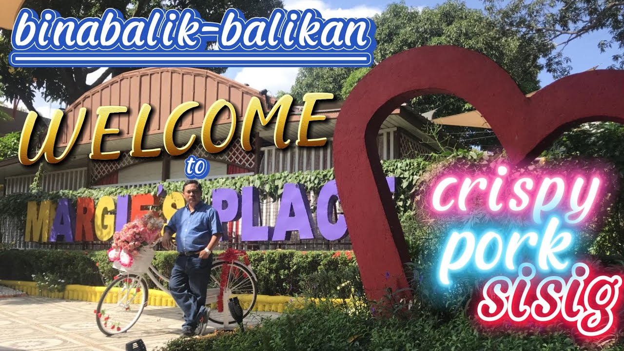 EXTRA_Vlog#1: BABALIK-BALIKAN Mo TALAGA Ang CRISPY PORK SISIG ng MARGIE ...