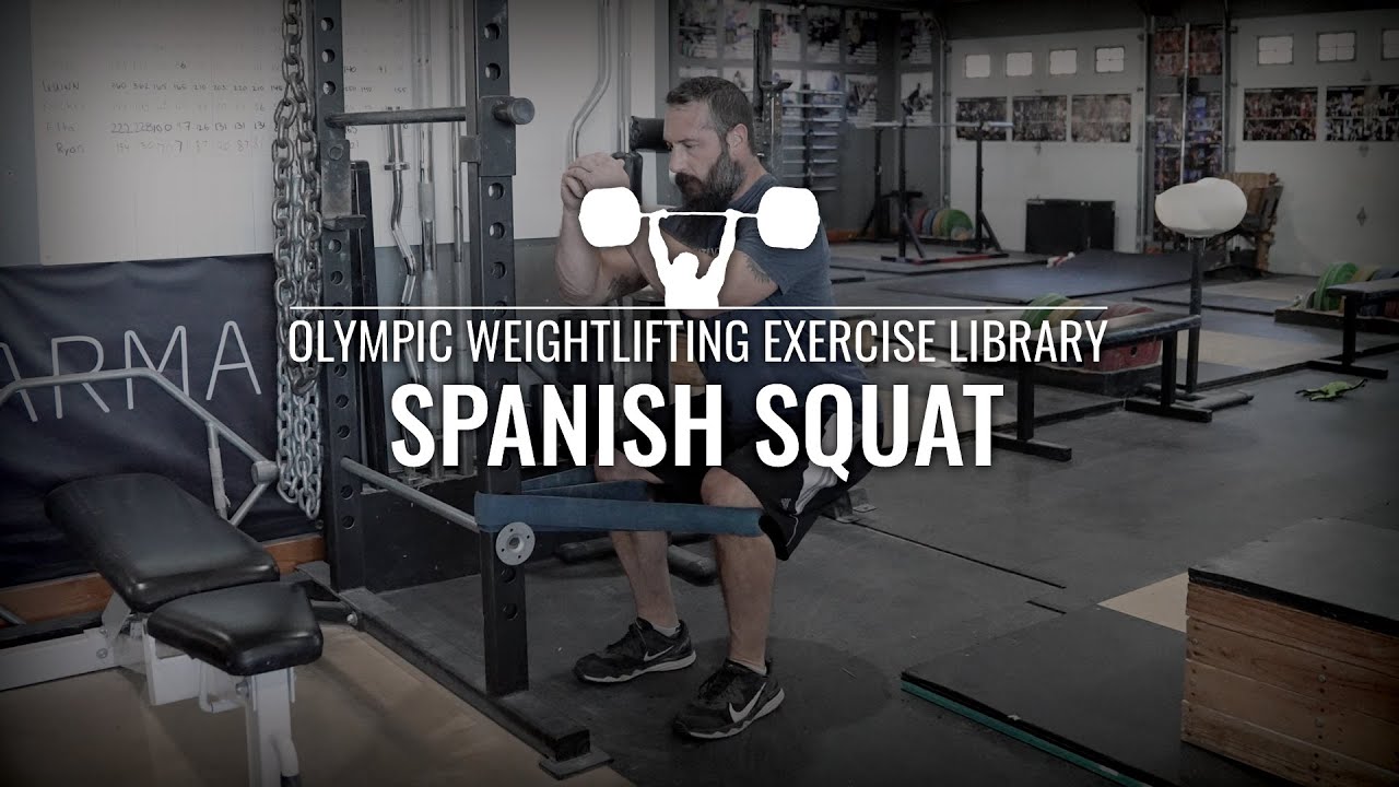 Spanish Squat Olympic Weightlifting Exercise Library YouTube spanish-squat-olympic-weightlifting-exercise-library-youtube