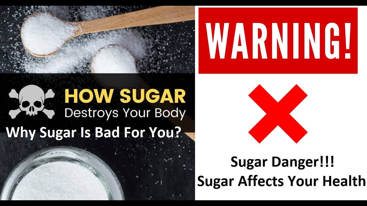 Why Sugar Is Bad For You? Sugar Danger! Sugar Affects Your Health Your ...