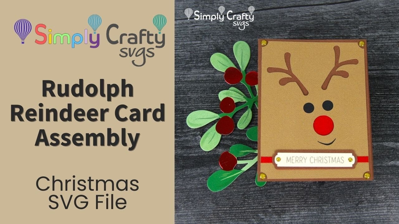 Rudolph Reindeer Card Assembly (FREE SVG) - YouTube