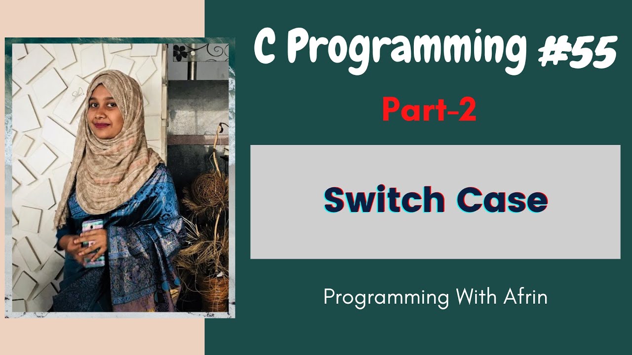 C Programming Bangla Tutorials Switch Case Part 2 Youtube 2182