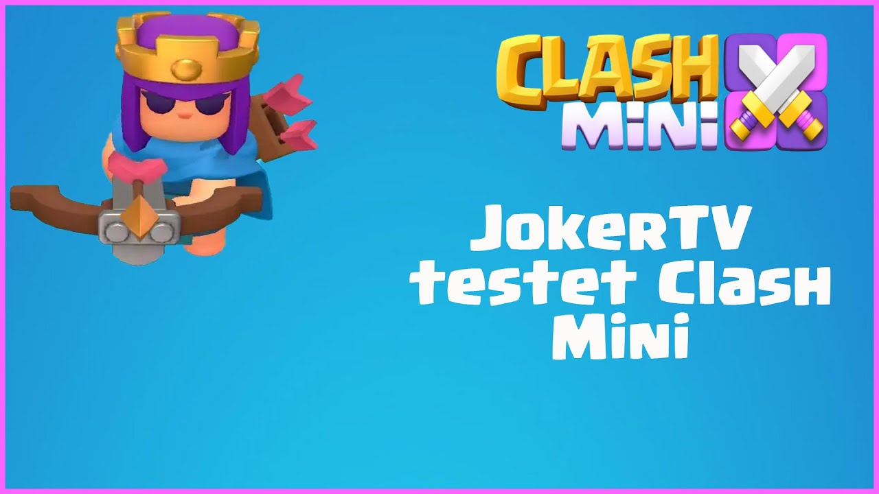 JokerTV testet Clash Mini (Clash Mini #1) - YouTube