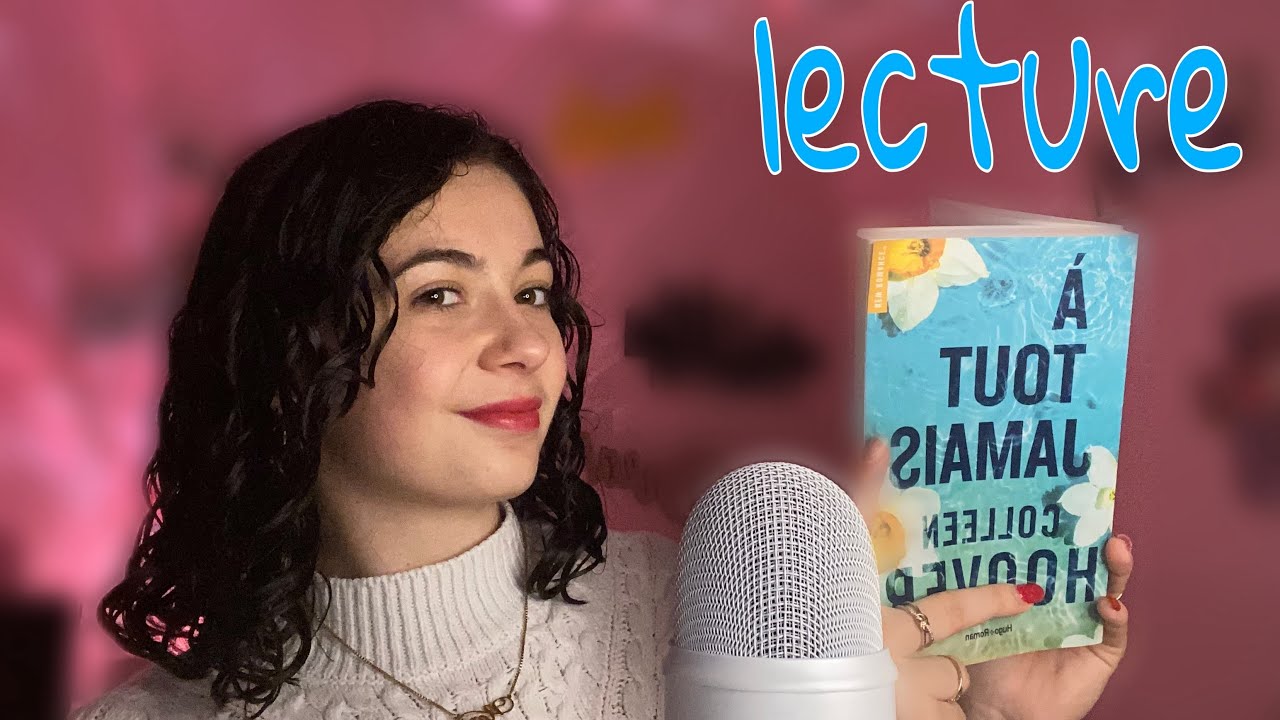 ASMR FR • LECTURE CHUCHOTÉE ! • (A tout jamais ) 📖 🩵 - YouTube