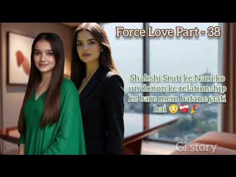 Force Love Part - 38 ️‍🔥| Gl romantic love story #glstory #gl #lgbtlovestories - YouTube