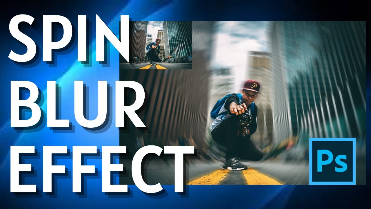 How to Make Spin Blur Effect in Photoshop - YouTube