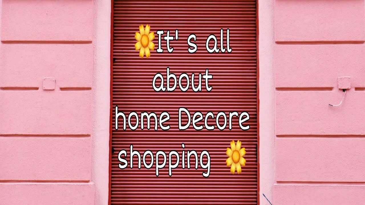 It's all about home decore shopping (vlog -63) - YouTube
