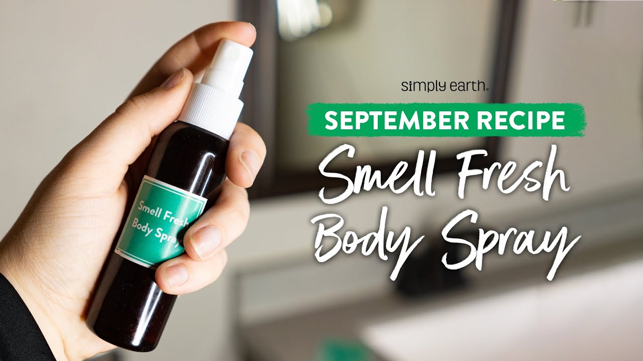 Handy DIY Smell Fresh Body Spray Recipe with Essential Oils - YouTube