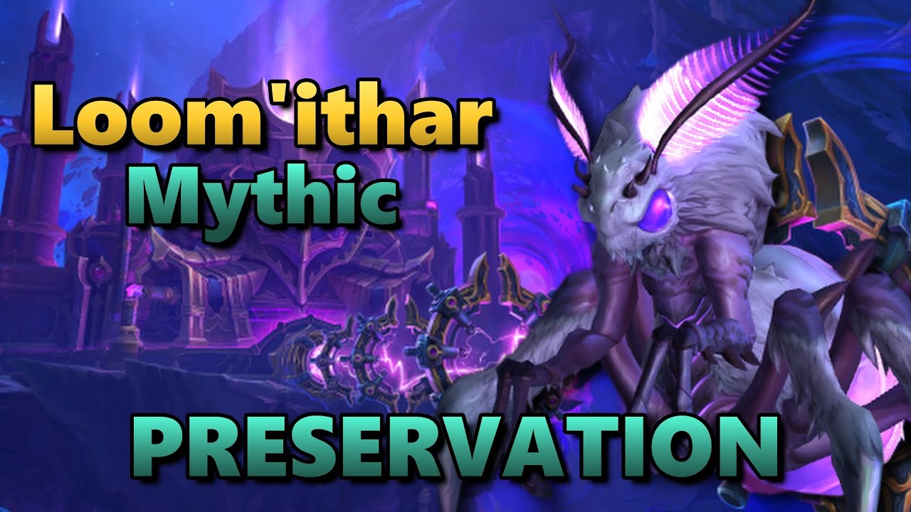 Mythic Loom'ithar | Manaforge Omega | Preservation Evoker - YouTube