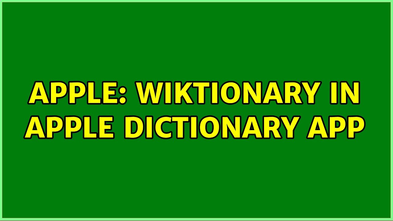 Apple: Wiktionary in Apple Dictionary app - YouTube