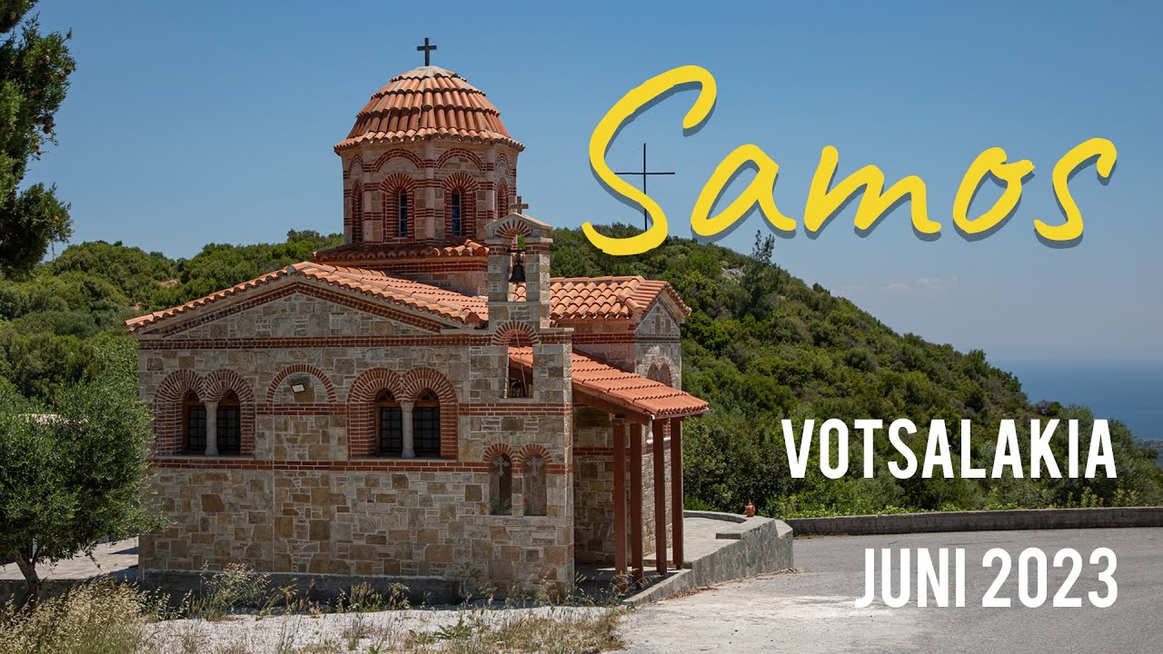 Samos 2023 | Votsalakia | Griekenland | Greece - YouTube