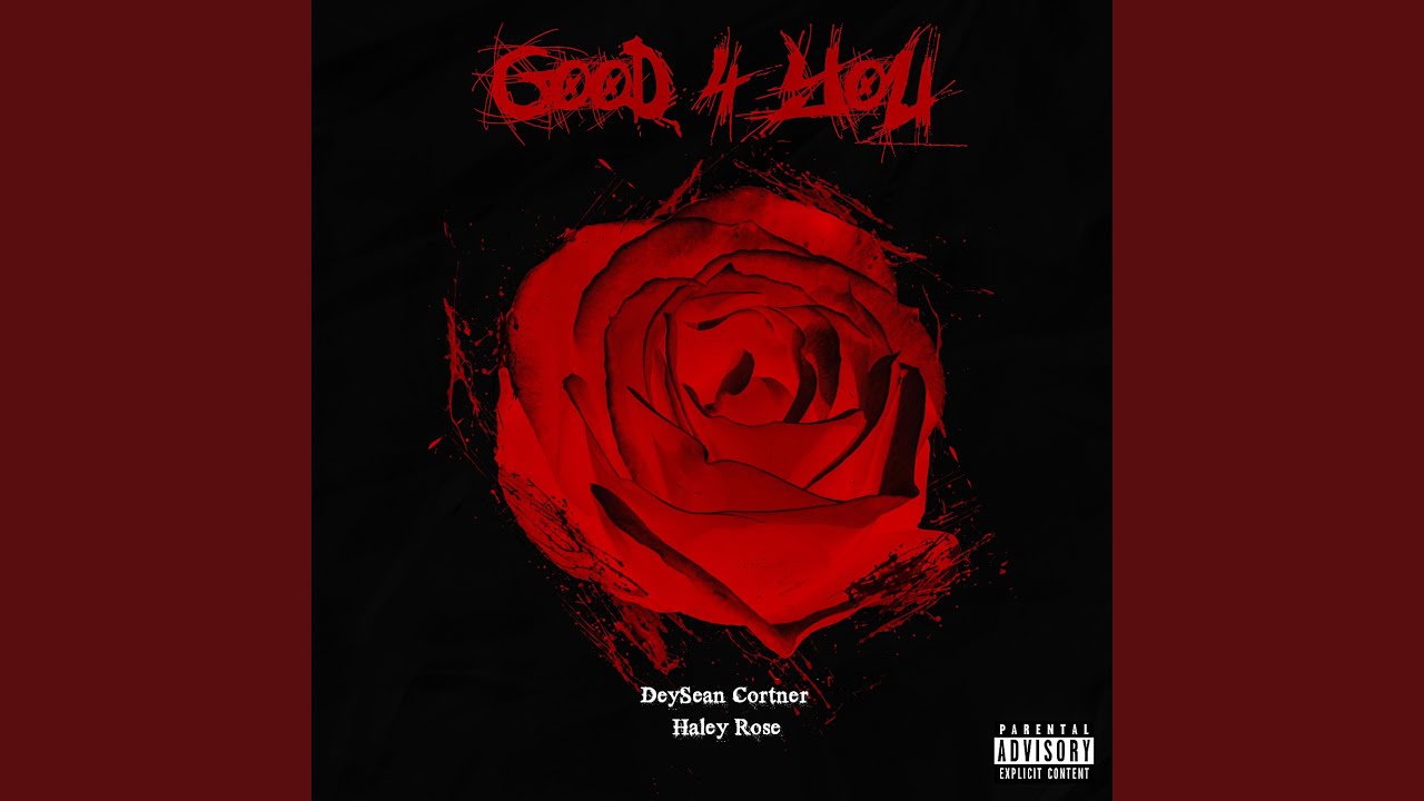 Good 4 You (feat. Haley Rose) - YouTube Music