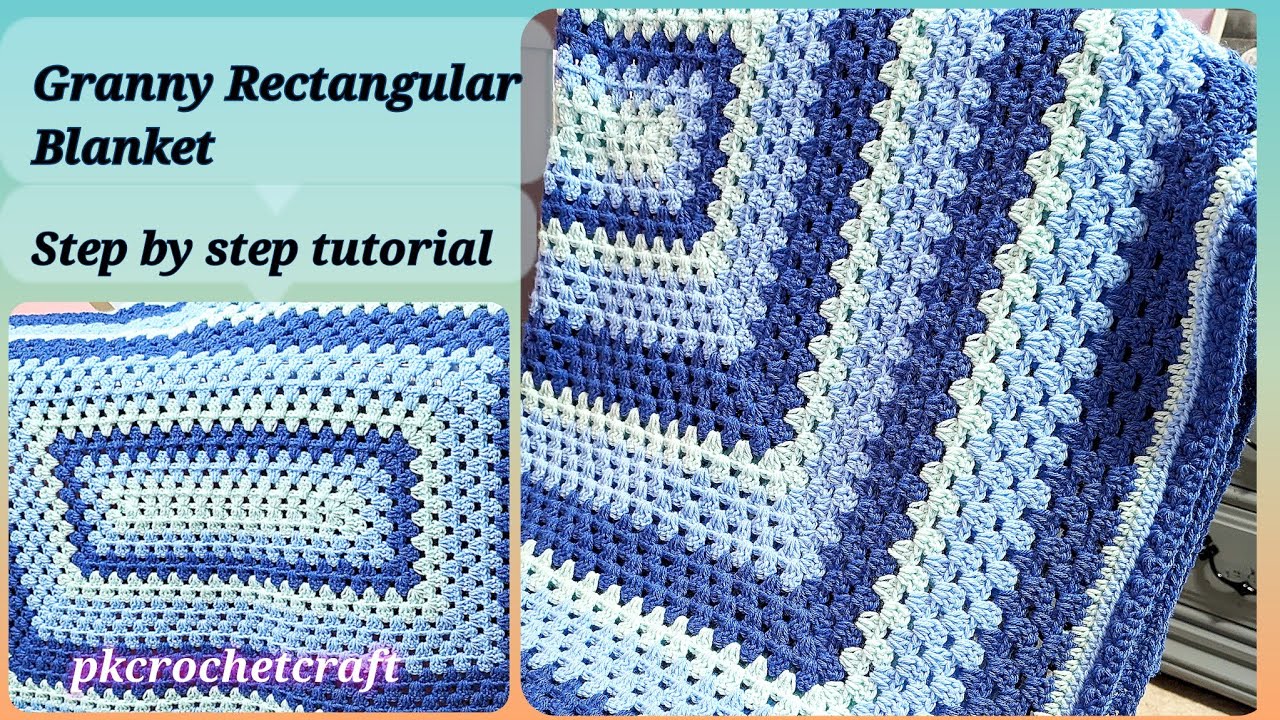 Rectangle blanket pattern| modern granny rectangle| how to crochet ...
