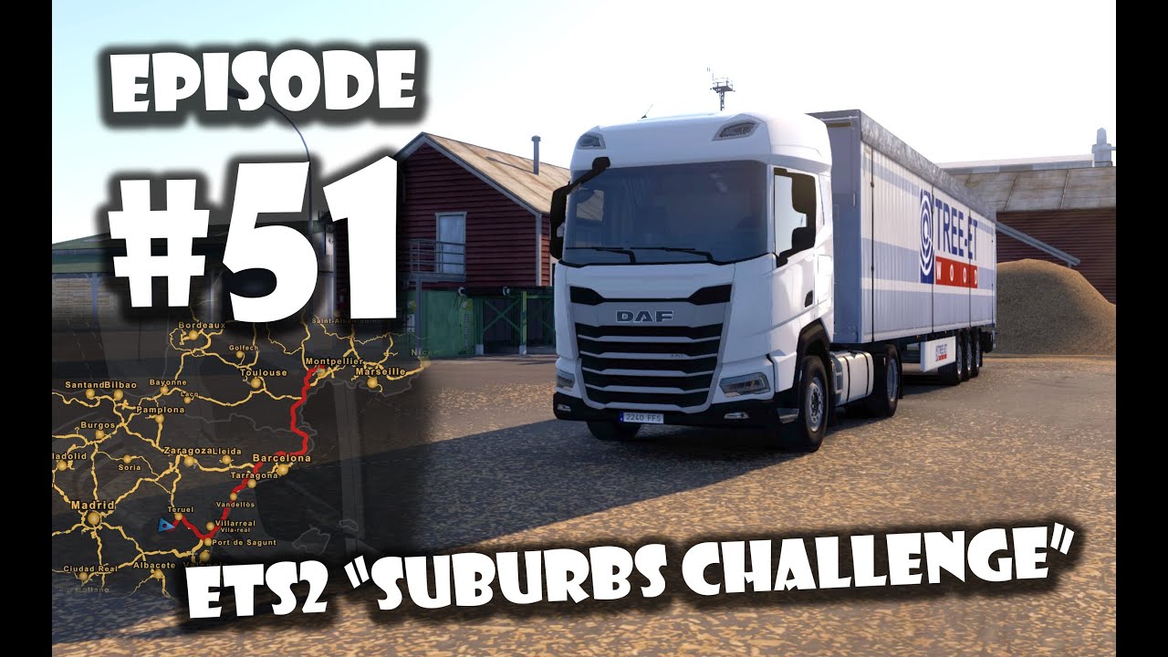 ETS2 v.1.49 Suburbs Challenge E51 Teruel - Montpellier - YouTube