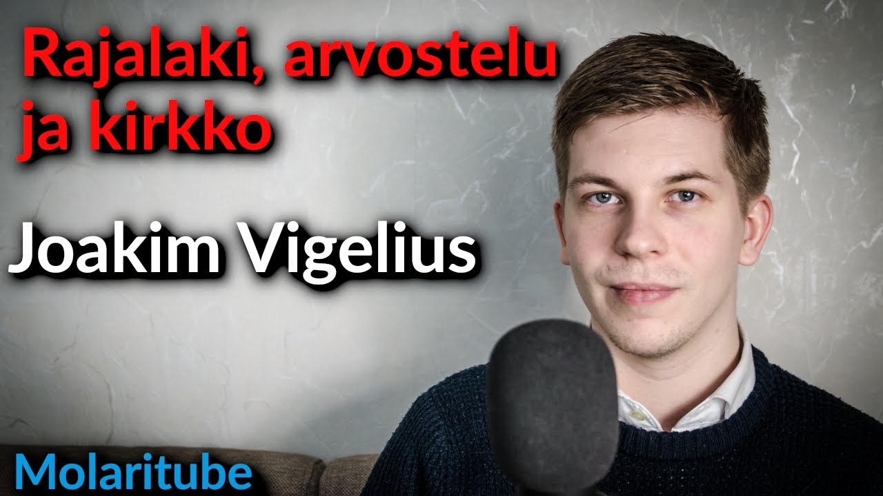 Rajalaki, arvostelu ja kirkko (Joakim Vigelius) - YouTube