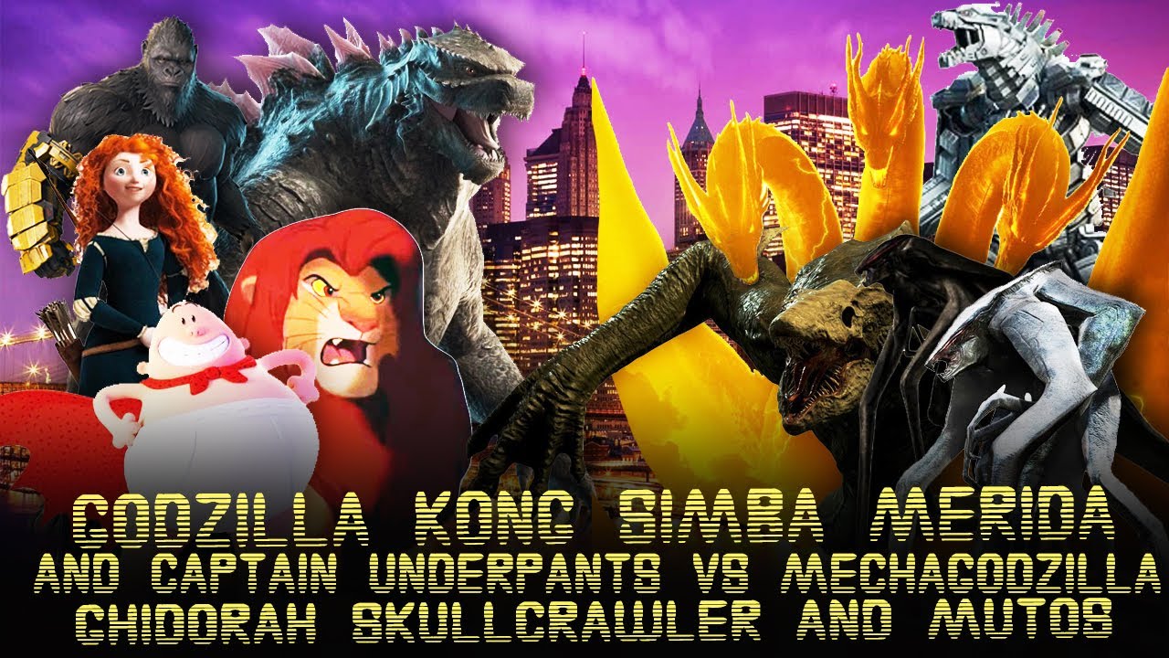 Godzilla Kong Simba Merida and Captain Underpants vs MechaGodzilla ...