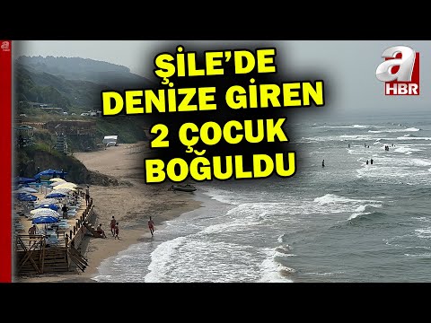 Şile'de denize giren iki çocuktan acı haber! Jandarma'dan inceleme | A Haber