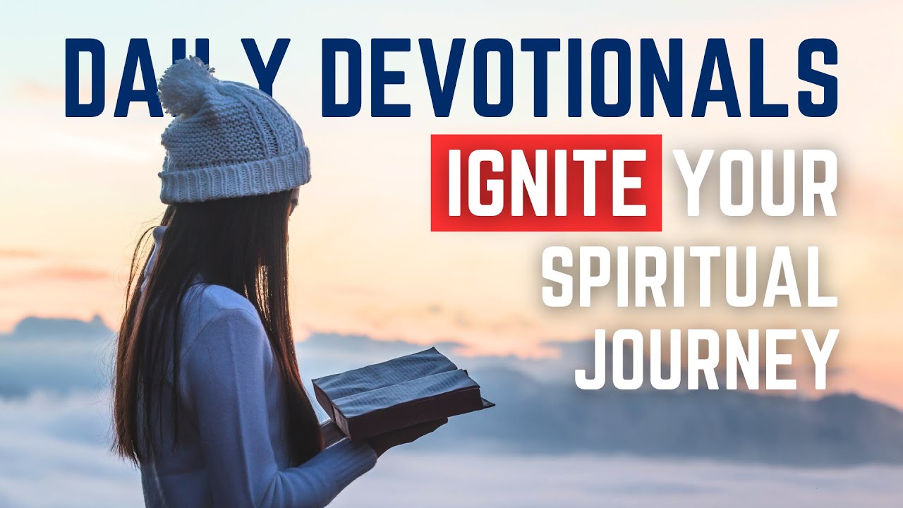 Faith on Fire | Harness The Power of Daily Devotionals - YouTube