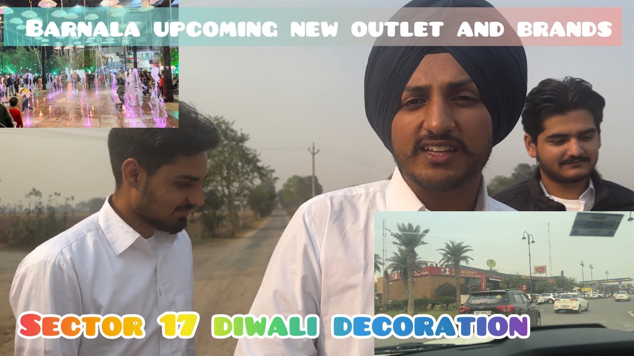 Vlog-18 NEW OUTLET BARNALA || DIWALI DECORATIONS SECTOR 17 CHANDIGARH ...