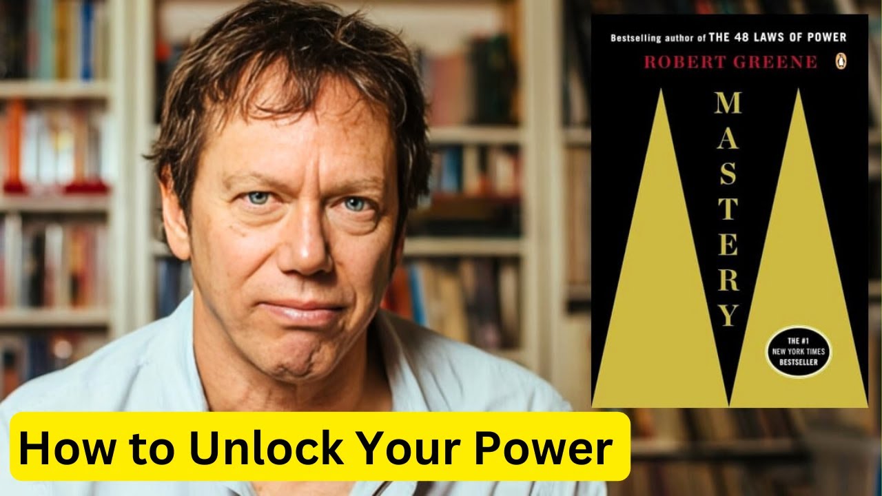 ``How to Unlock your Power and Become a Master`` Summary of “Mastery ...