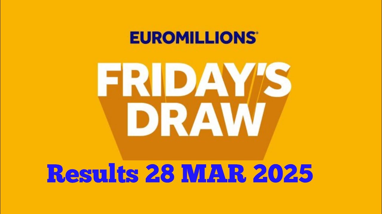 Euromillions Draw Live tonight results Friday 28 March 2025 | tonight ...