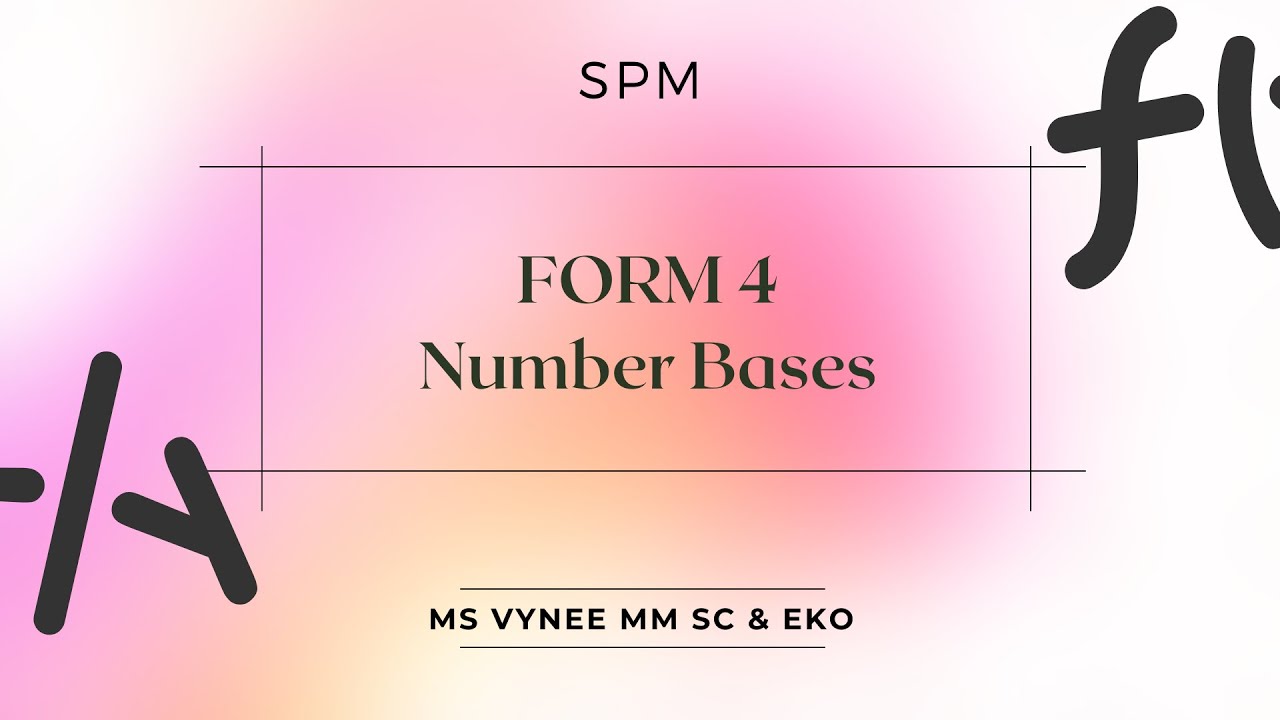 FORM 4 CHAPTER 1 NUMBER BASES - YouTube