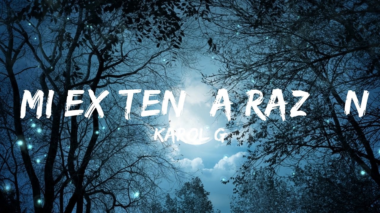 KAROL G - MI EX TENÍA RAZÓN | Best Songs - YouTube