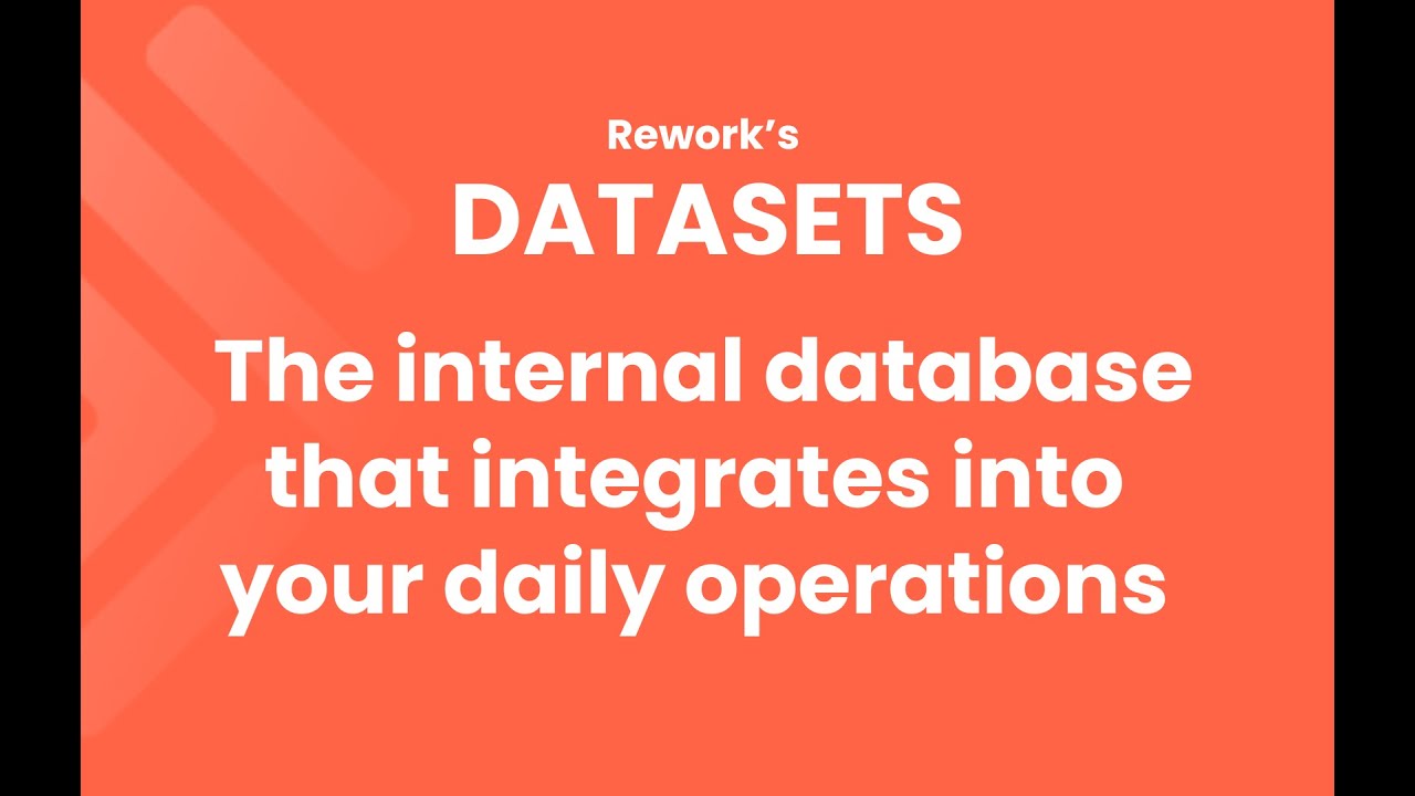 Rework Datasets - Your internal database for standardized operations ...