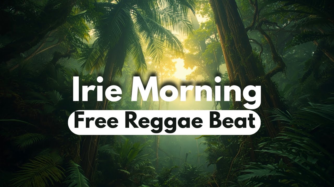 Reggae Beat Instrumental 2025 |Irie Morning Reggae Beat - YouTube