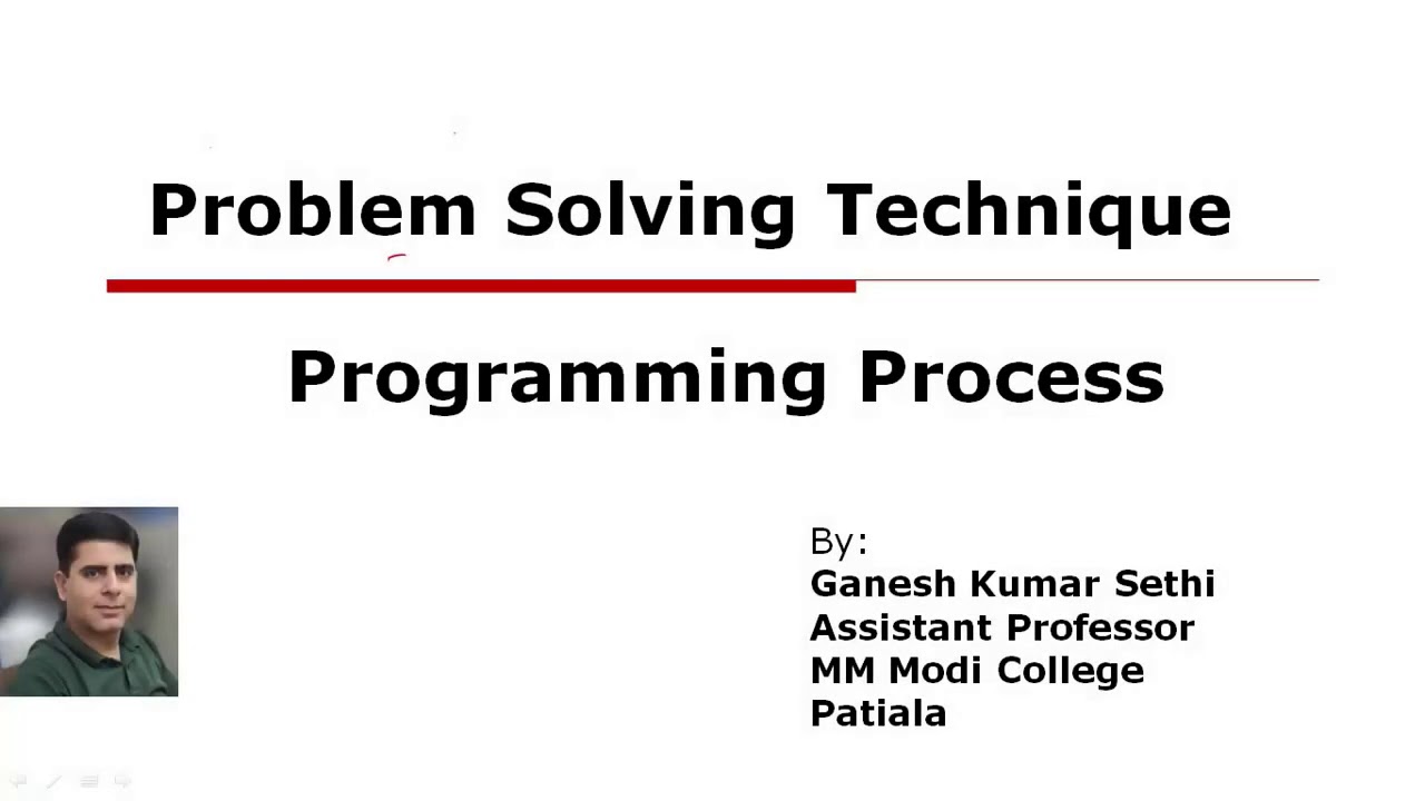Programming Process | Program Life Cycle | Problem Solving Technique ...