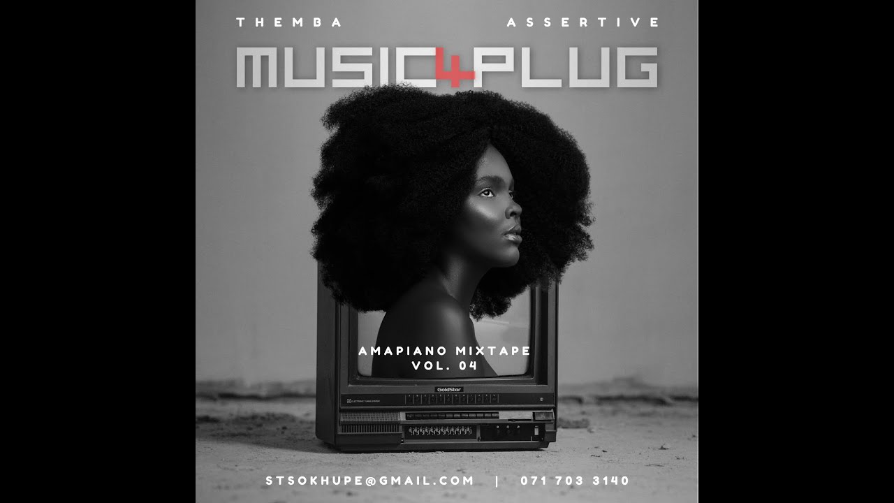 Music Plug Vol. 04 | Amapiano Groove Mixtape | by. Themba Assertive ...