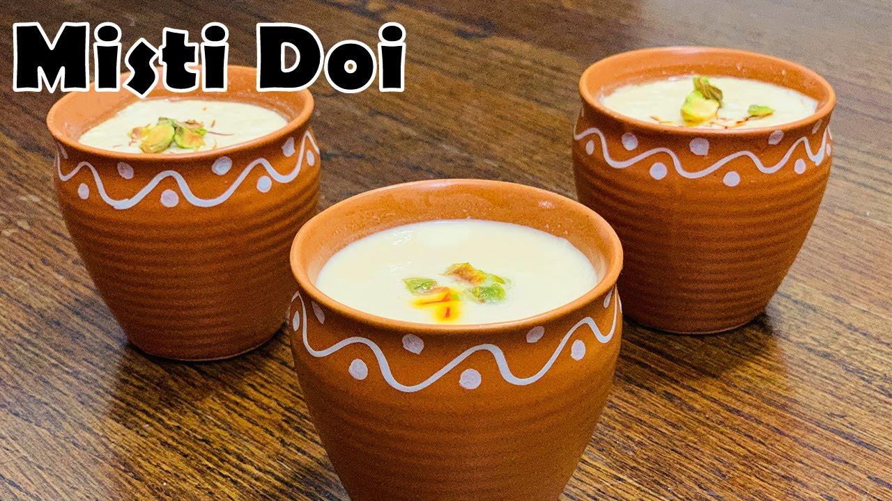 Mishti Dahi Recipe | How To Make Bengali Mishti Doi | Sweet Yoghurt ...