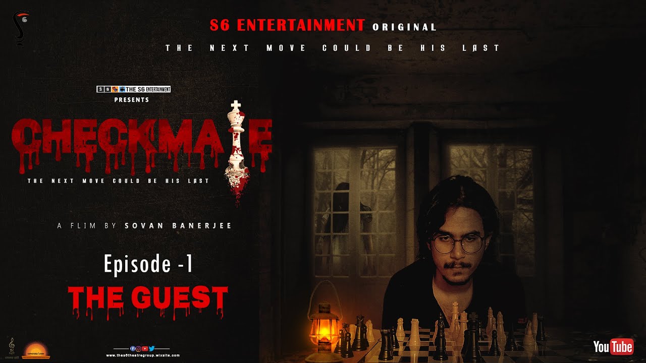 The S6 Entertainment | Checkmate | Web Series | S01E01 - The Guest ...