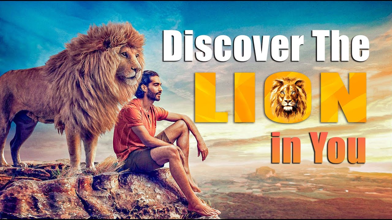 DISCOVER THE LION IN YOU || Self - Discovery || Motivational Video ...