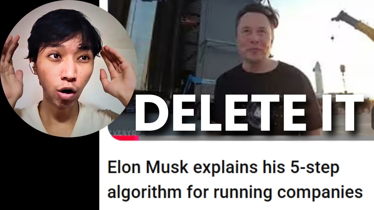 The 5-Step 'Algorithm' Elon Musk Uses for running companies - YouTube