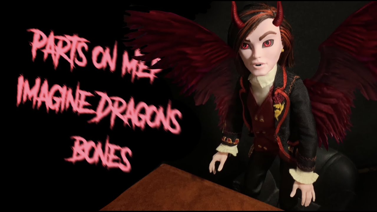 Stop motion Monster high || My parts on Mep || Imagine dragons-bones # ...