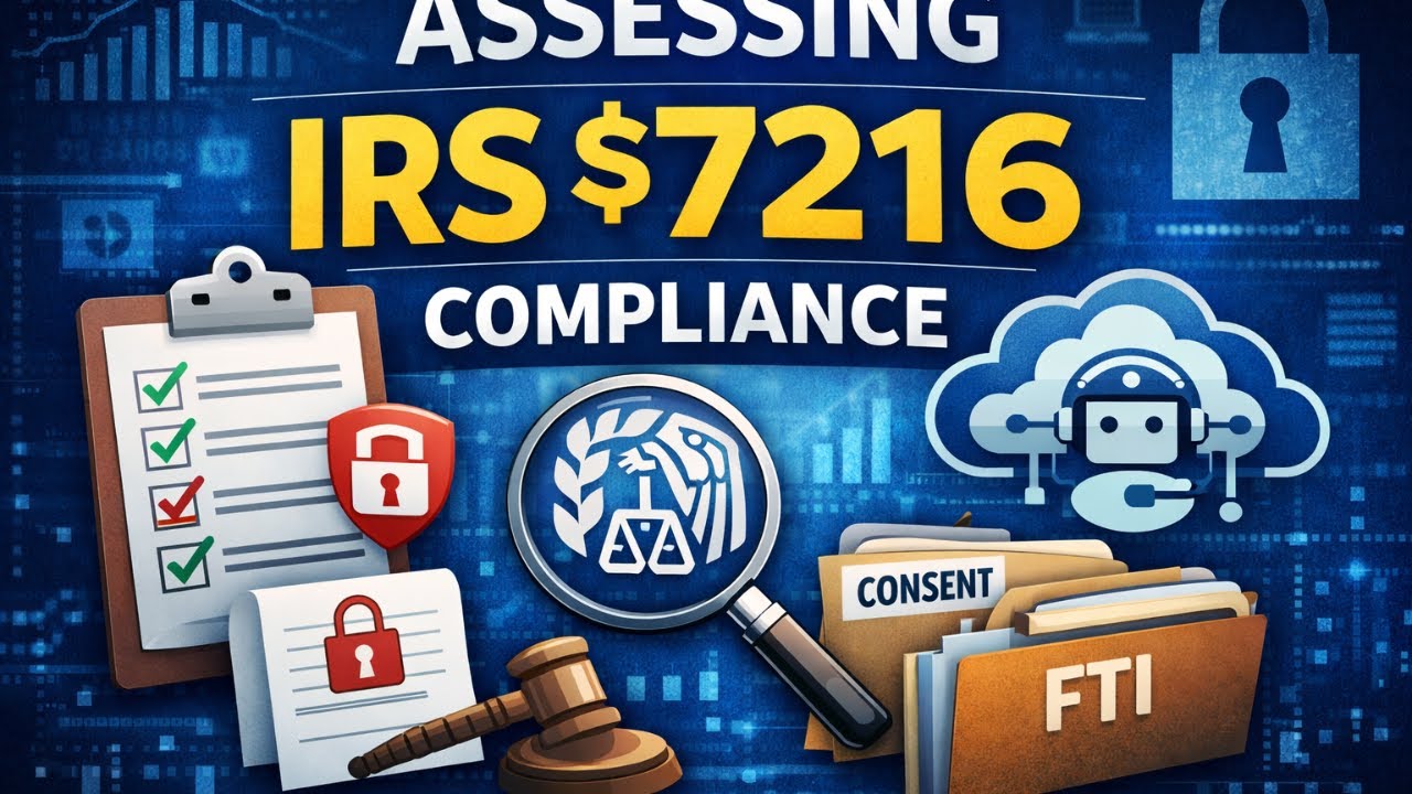 IRS 7216 Explained: Criminal Penalties for Tax Data Disclosure & AI Use ...