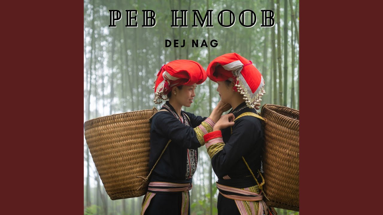 Peb Hmoob - YouTube