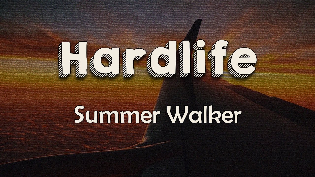 Summer Walker - Hardlife (Lyrics) | You say you want me soft, but give ...