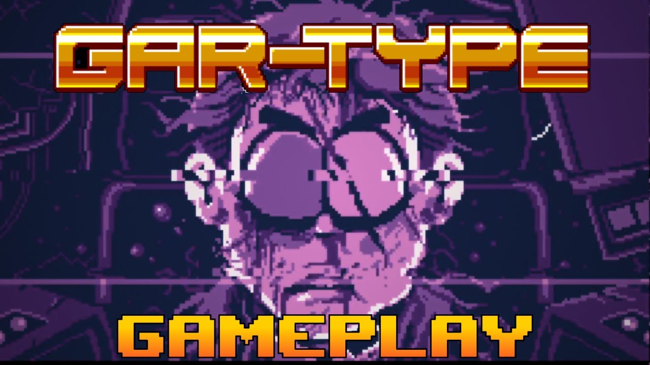 Gar-Type Gameplay - (No continue) - YouTube