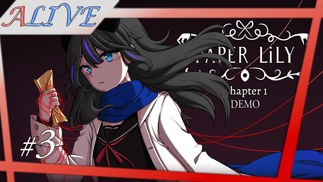 [ALIVE] Paper Lily - Chapter 1 DEMO | ผีจิ่มน้ำจุ้ม... #3 [END] - YouTube