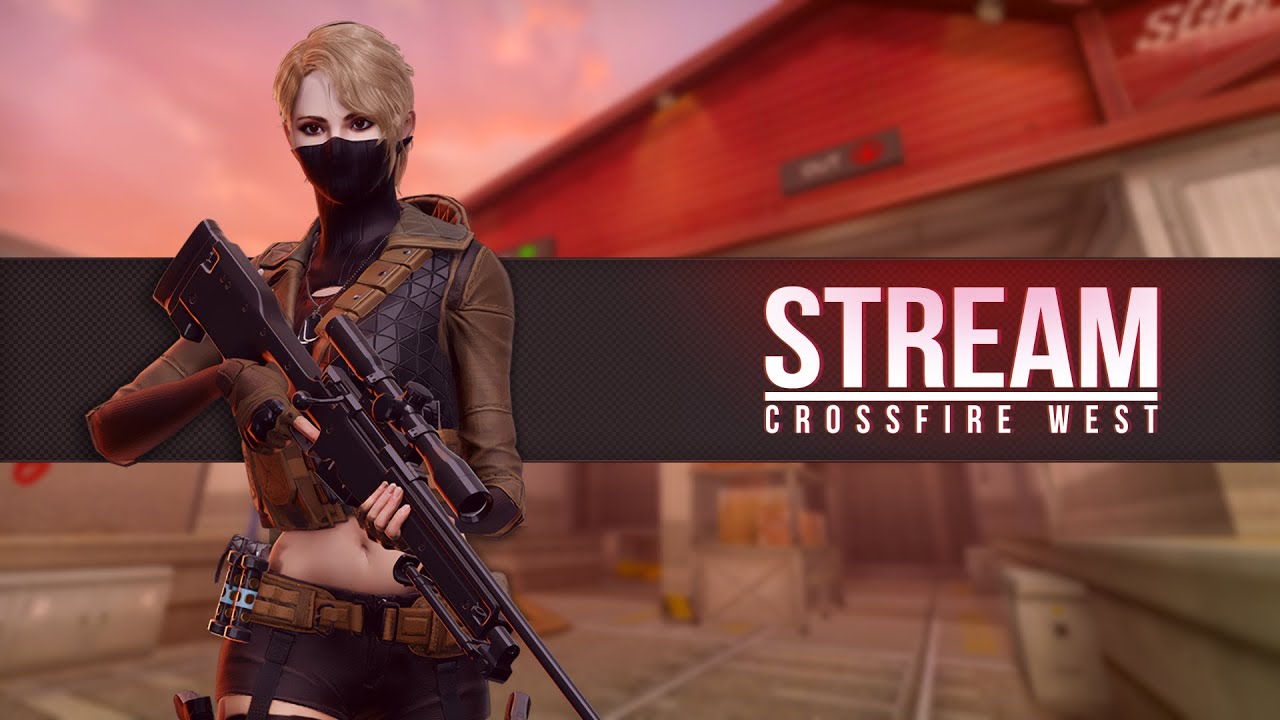 CrossFire | Stream - YouTube