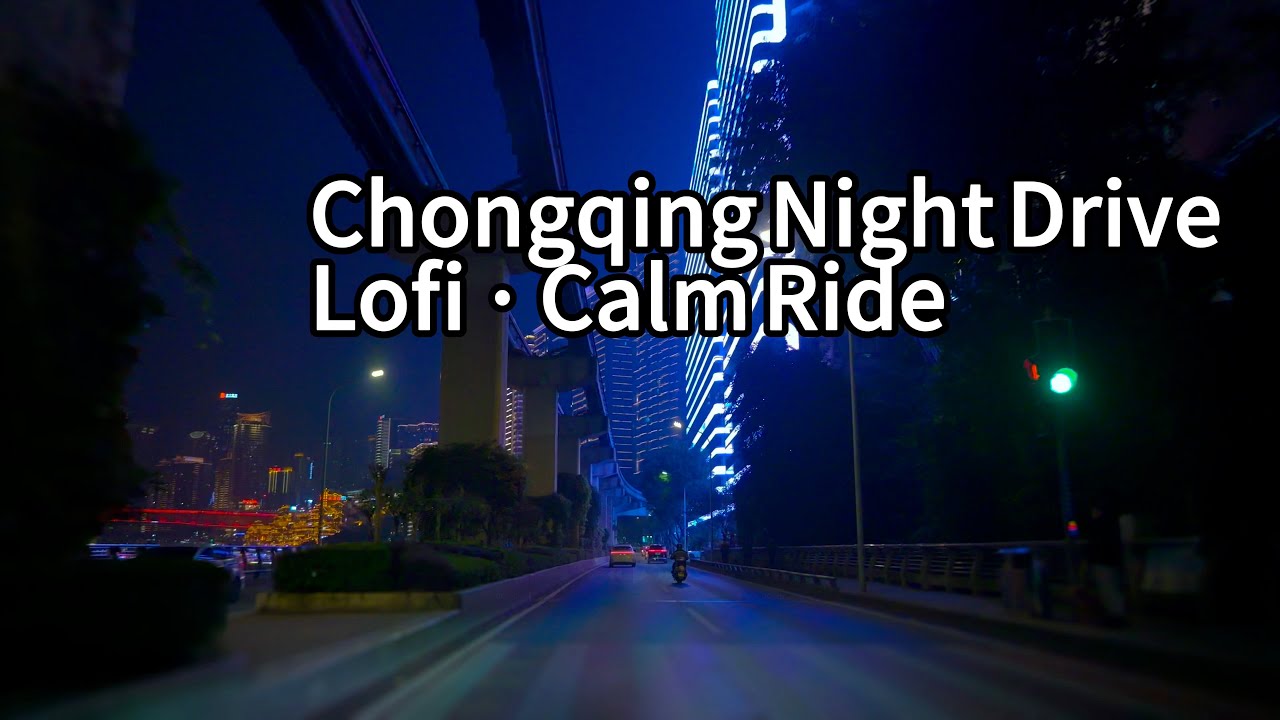 Car Travel Through China | Night Drive in Chongqing| 4K HDR | Cinematic ...