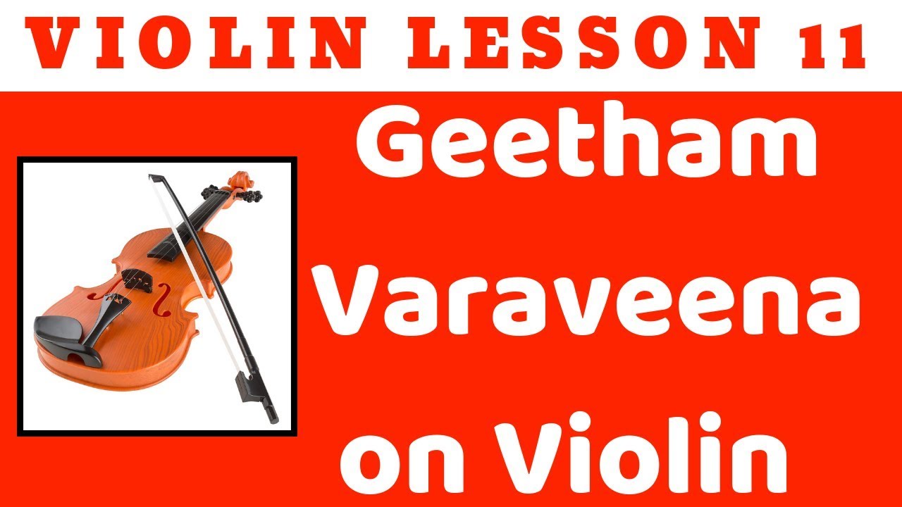 Mohana Ragam Geetham Varaveena on Violin Lesson 11 - YouTube